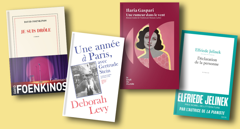 David Foenkinos, Deborah Levy, Elfriede Jelinek… Notre sélection de ...